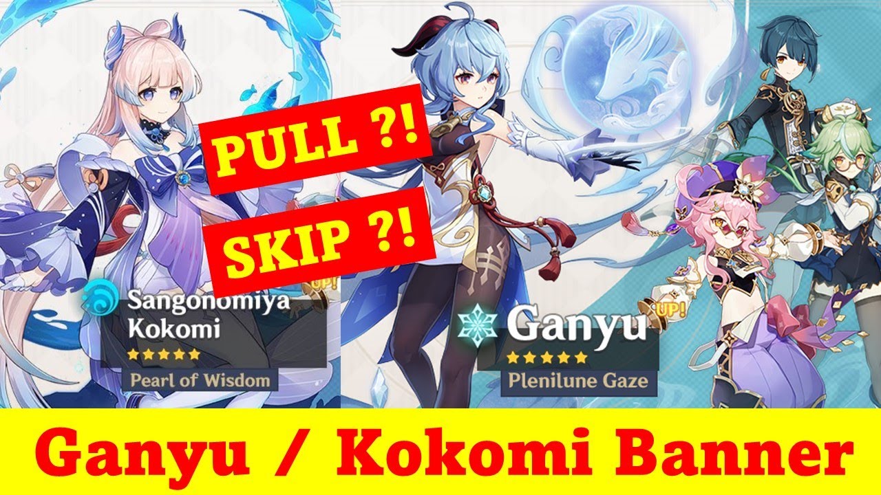 V3.0 Ganyu & Kokomi Rerun with Dori Debut Banners: MUST PULL ...