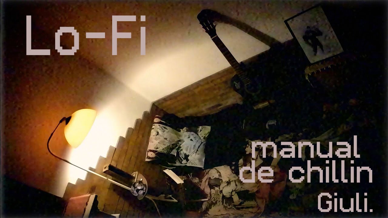 manual de chillin Lo-Fi Giuli - YouTube