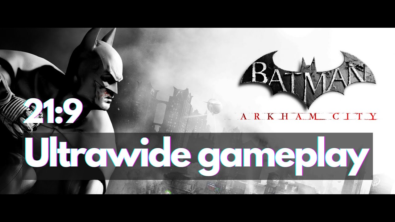 Batman™ Arkham City [Ultrawide Gameplay] - YouTube