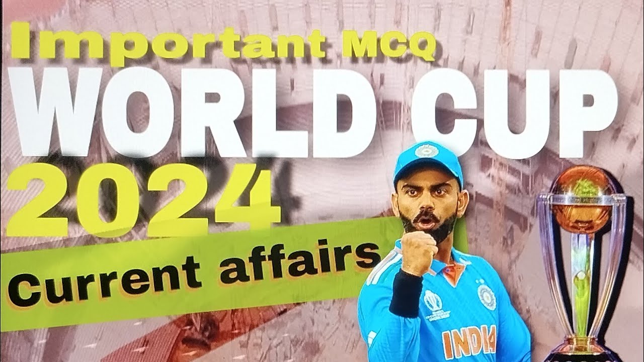 Current Affairs| ICC Cricket World Cup 2024| Cricket GK| Sports Current ...