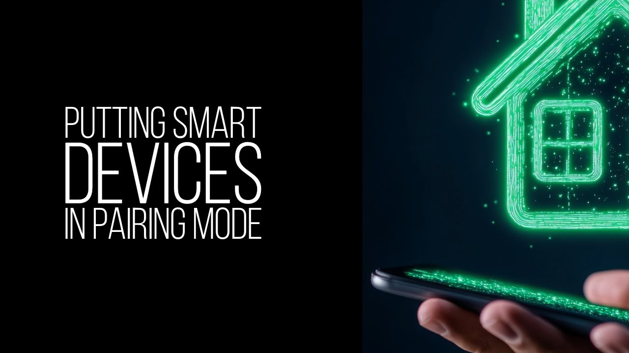 How to Put Your Smart Devices into Pairing Mode – Quick & Easy Guide ...