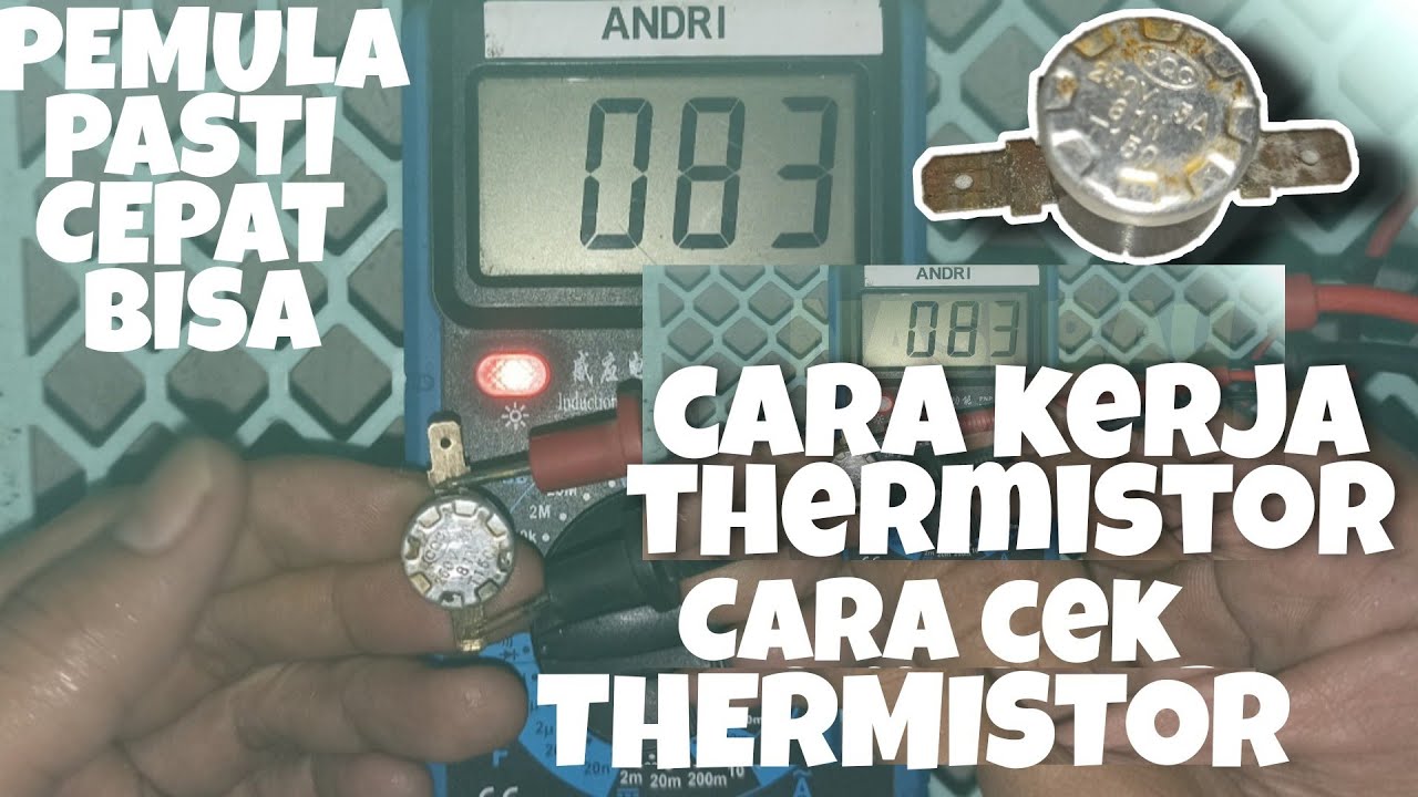 CARA CEK THERMISTOR RUSAK ATAU TIDAK. CARA KERJA THERMISTOR RICE COOKER ...