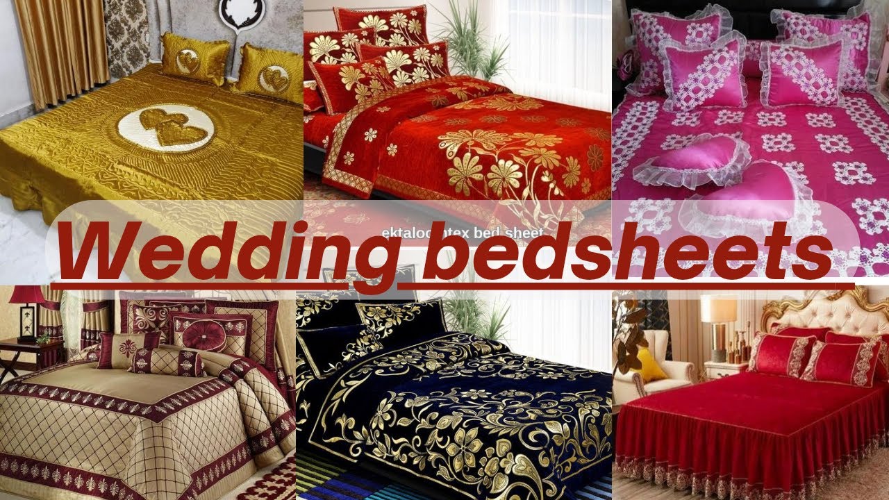 Wedding bedsheets designs modern & Wedding bedsheets design's - YouTube