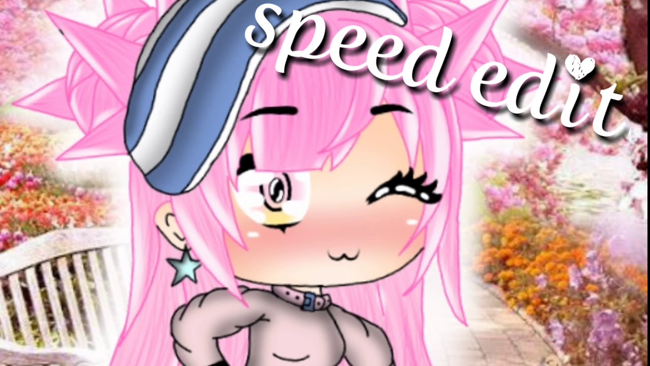 ~Speededit~ -gacha life- - YouTube