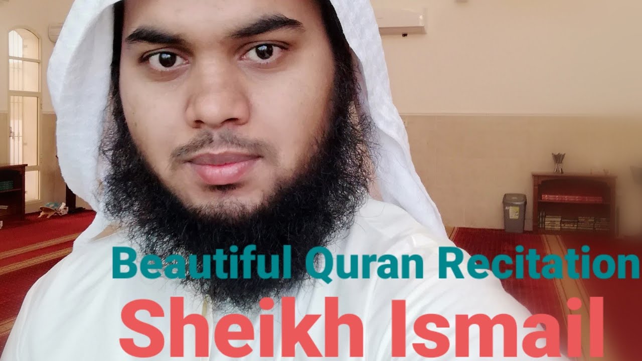 sura jumma | Sheikh Ismail - YouTube