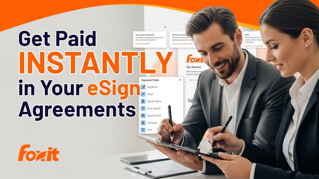 Get PAID INSTANTLY in Your eSign Agreements | How to Use Foxit Pay ...
