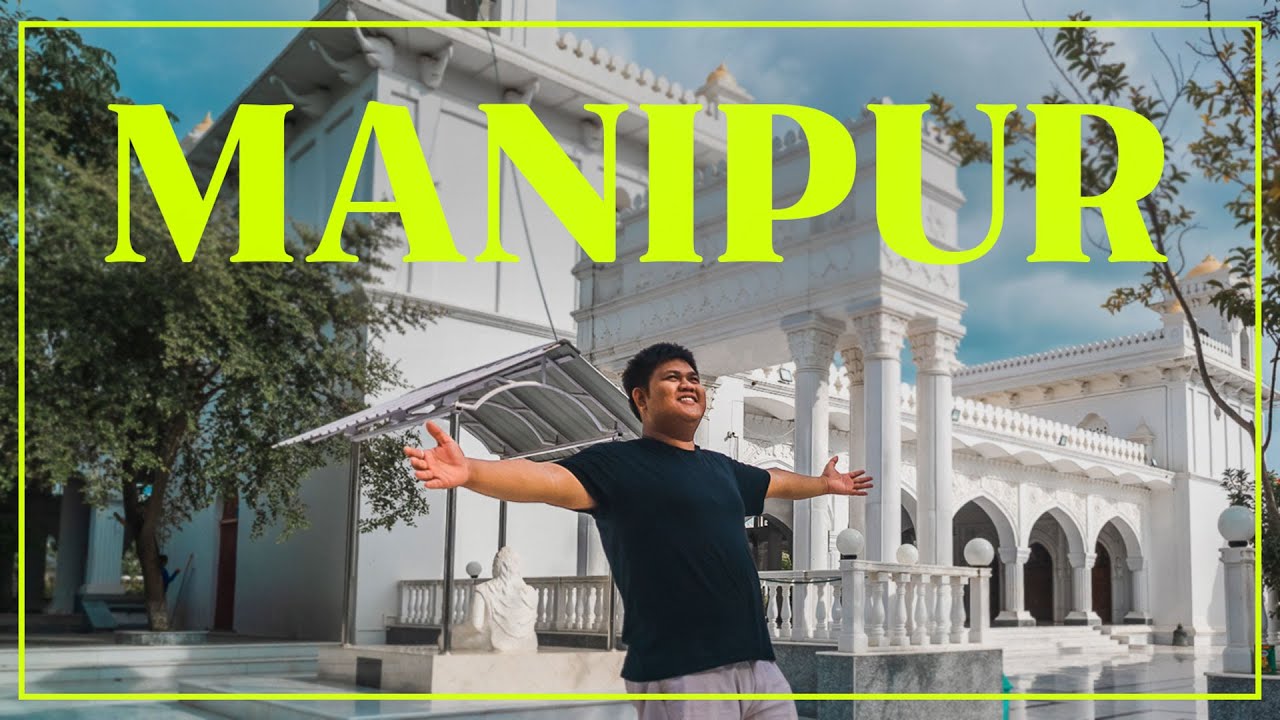 My Manipur Story | VLOG 7 | Sanjay Singha - YouTube