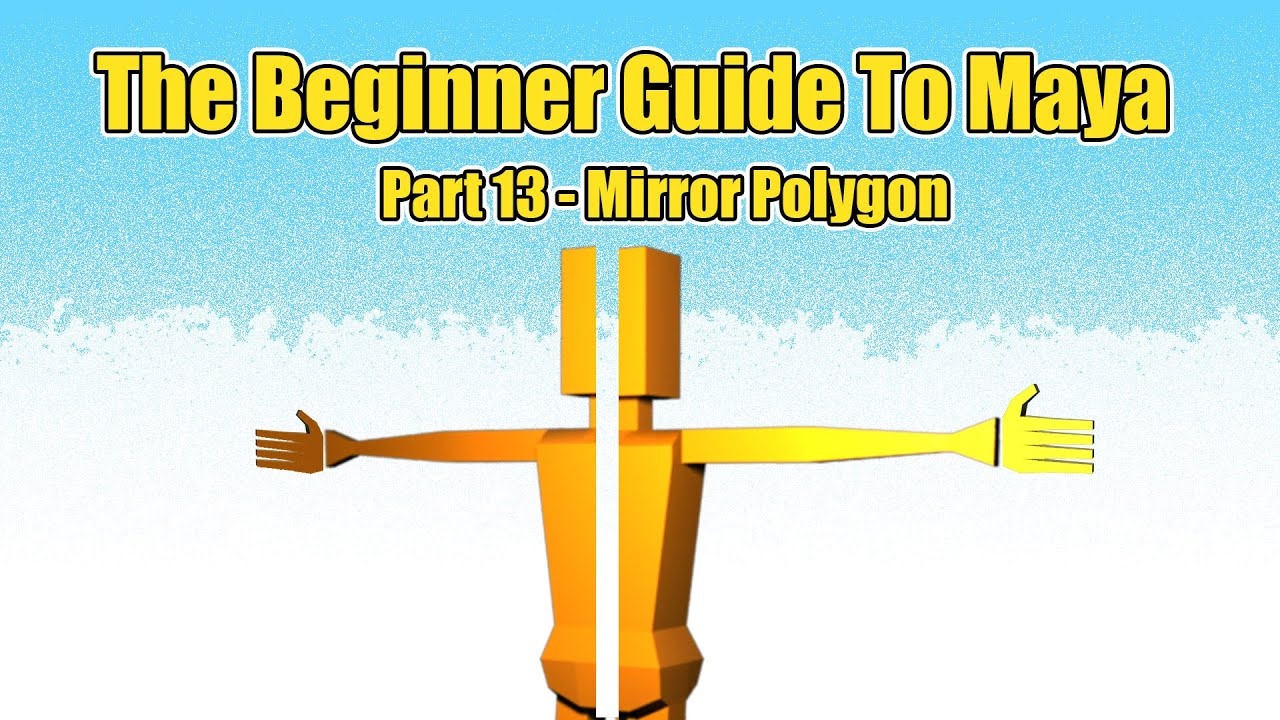 Maya Beginner Guide Part 13 - Mirror Polygon - YouTube
