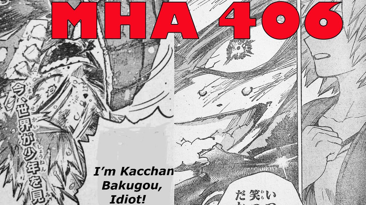 MY HERO ACADEMIA Chapter 406 SPOILERS LEAKS RAW SCANS, BAKUGO BECOMES ...