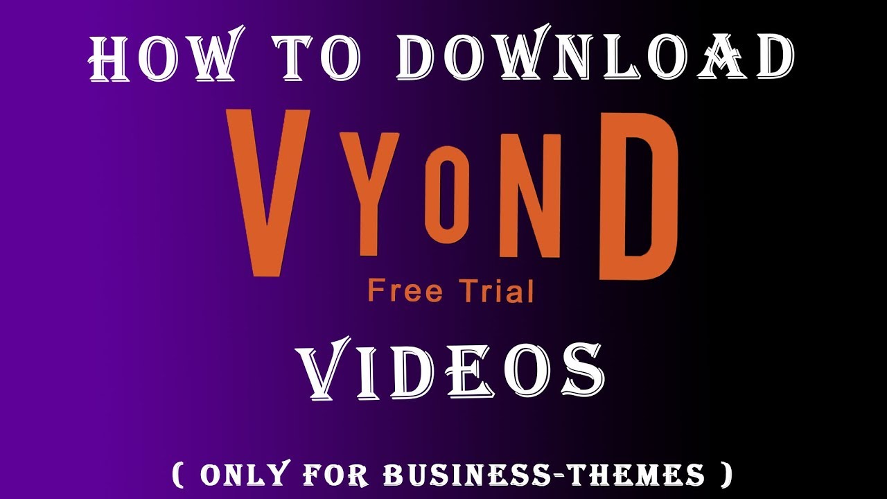 How to download Vyond Free Trial Videos ( ONLY WORKS WITH BUSINESS ...