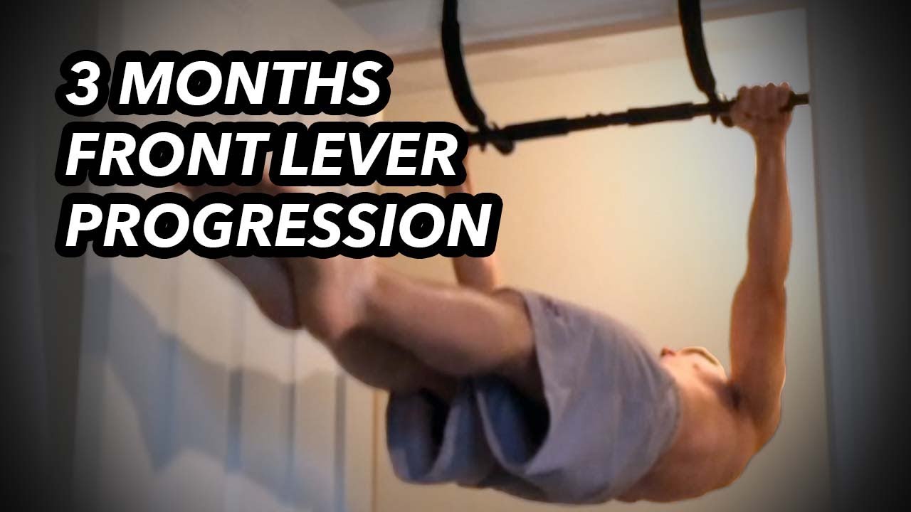 Front Lever Progression - 3 Months - YouTube