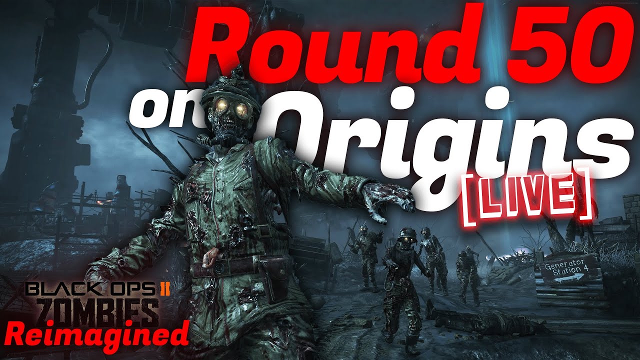 🔴 ORIGINS ROUND 50 [BLACK OPS 2 ZOMBIES REIMAGINED] - YouTube