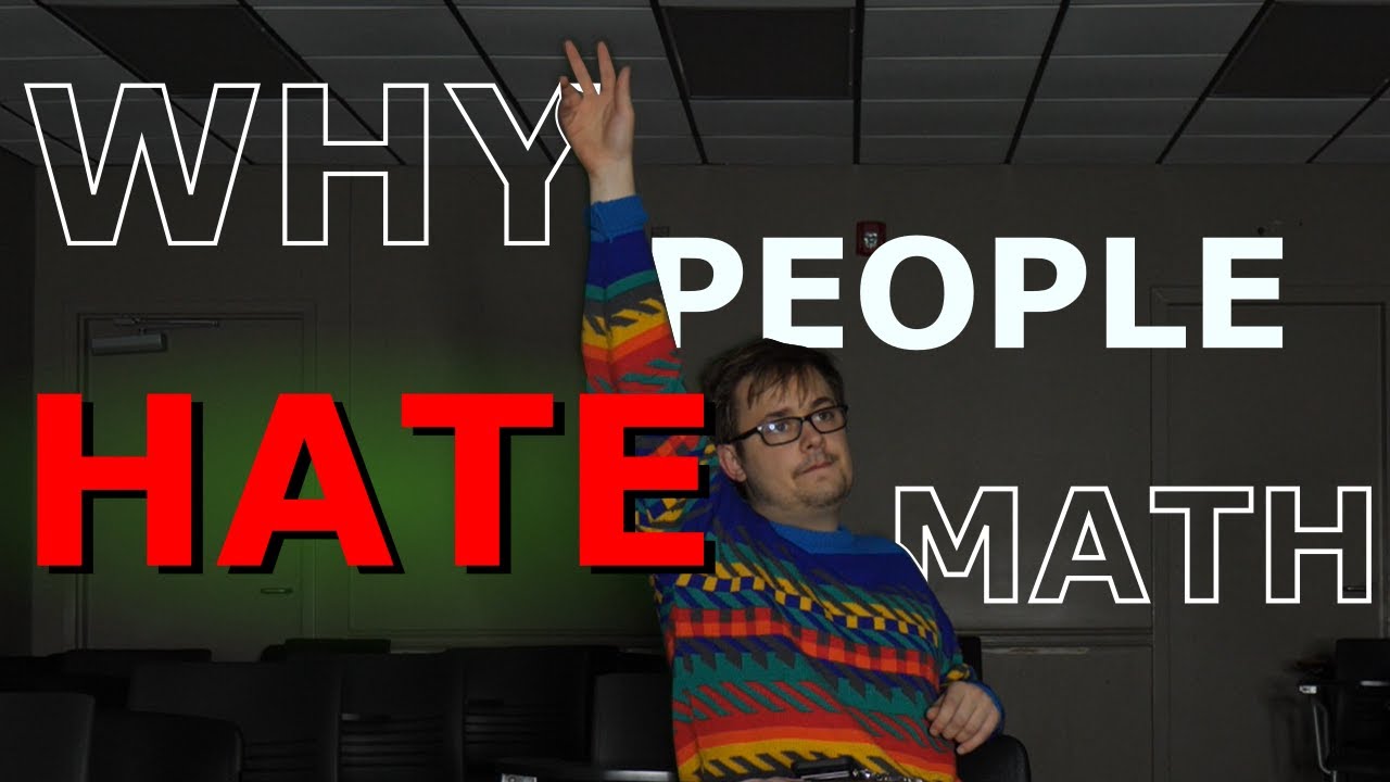 Why People Hate Math and Statistics (why I don't) - YouTube