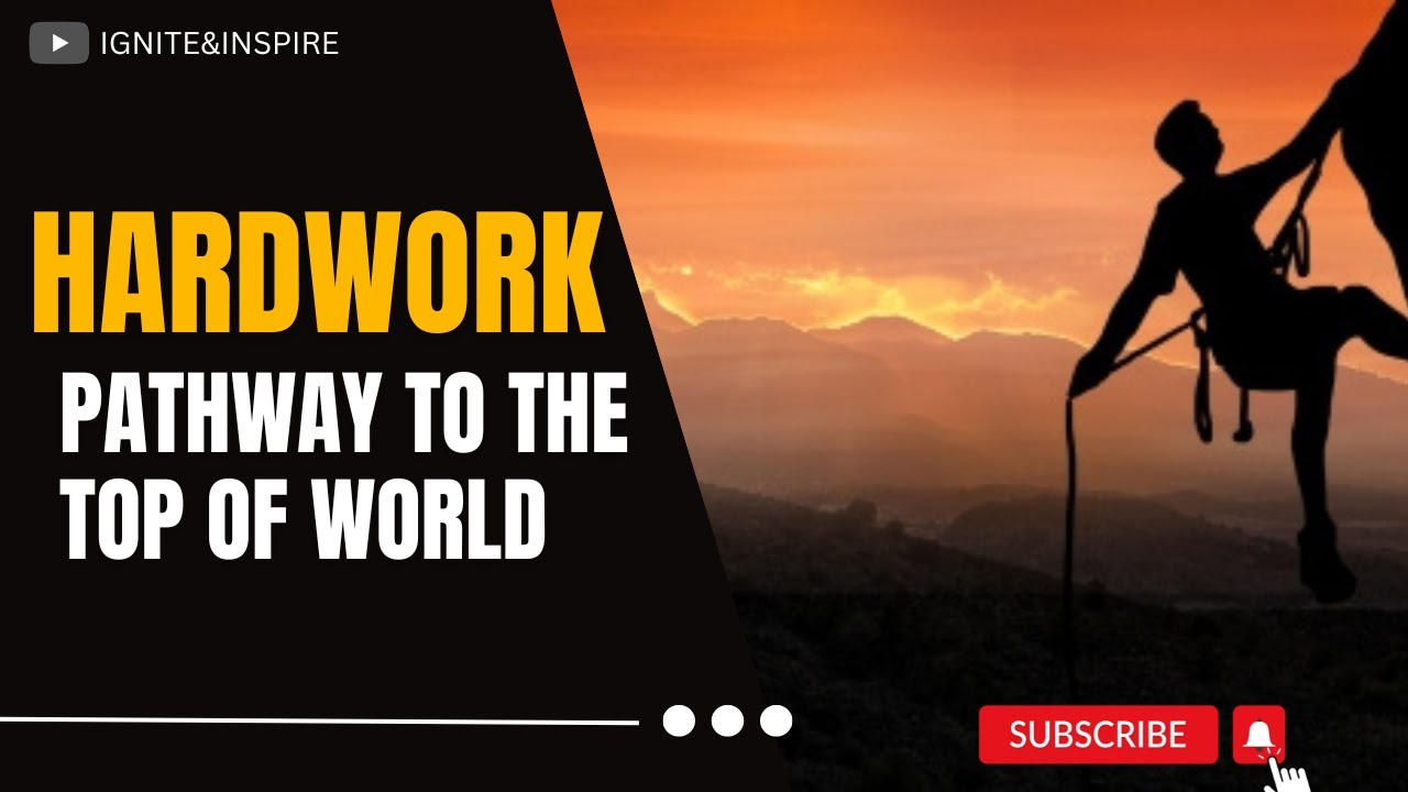 The Power of Hard Work: Your Key to Success - YouTube
