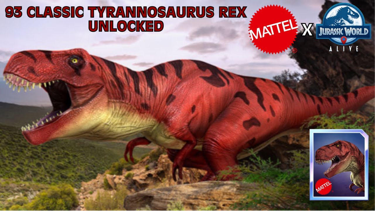 Jurassic World Alive - Mattel 93 Classic Tyrannosaurus Rex Unlocked ...