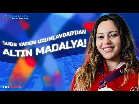 🇹🇷Sude Yaren Uzunçavdar'dan altın madalya! 🥇 | 2026 Akdeniz Oyunları