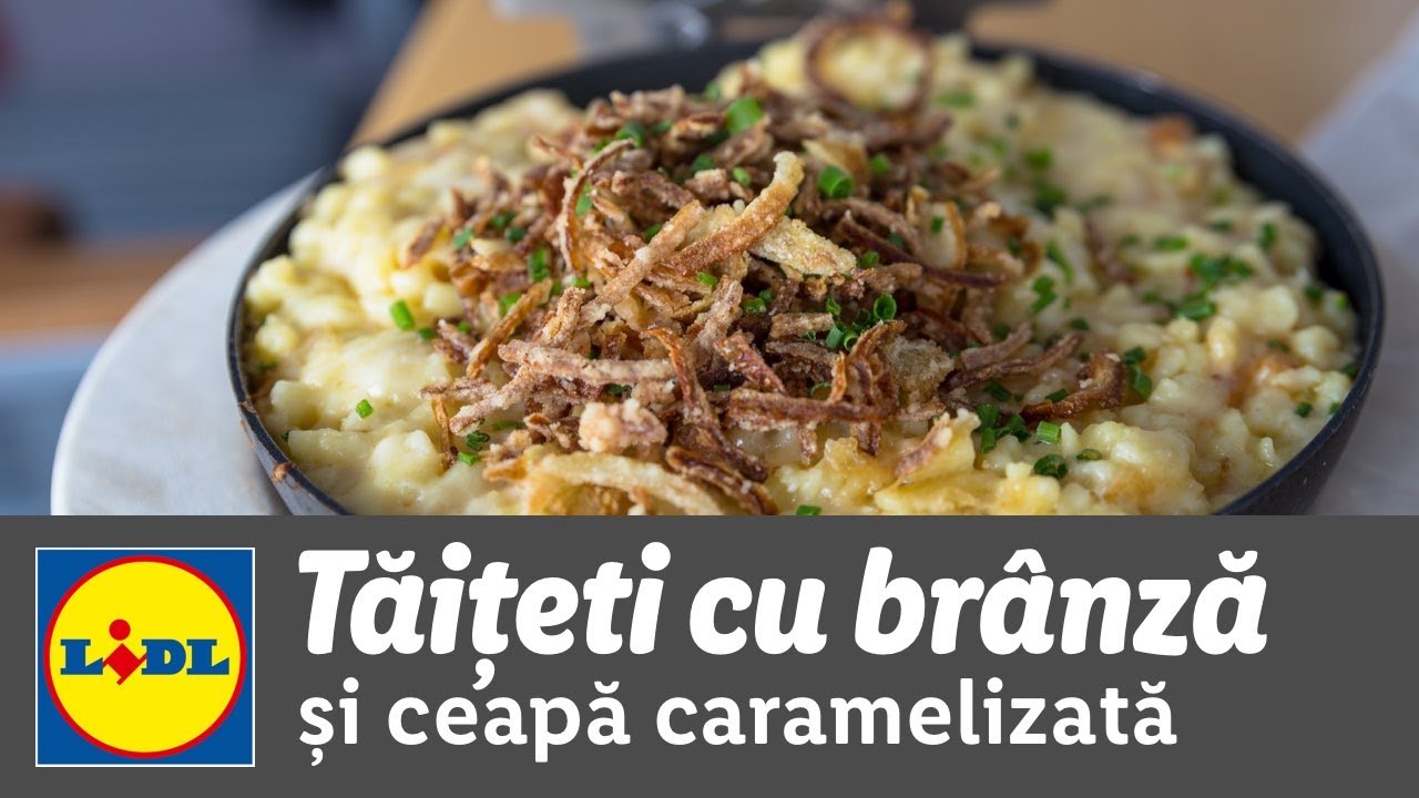 Taitei cu branza si ceapa caramelizata • reteta Bucataria Lidl - YouTube