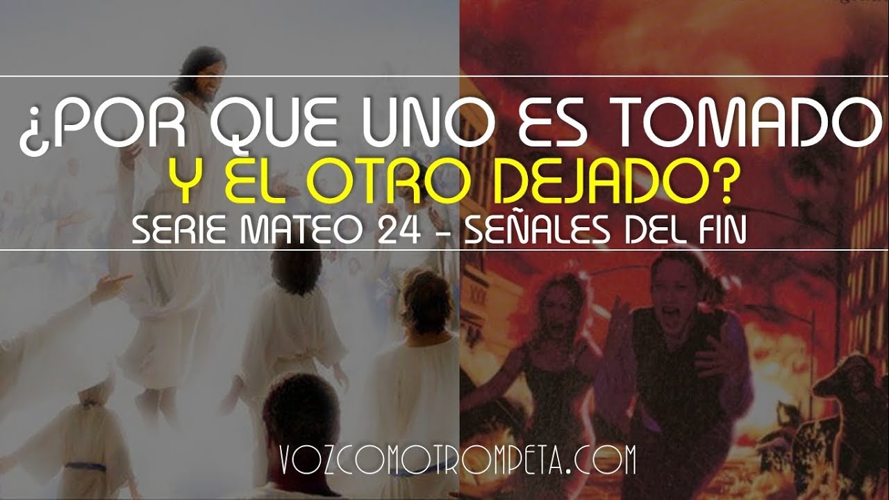 ¿Porque uno es tomado y el otro dejado? - YouTube