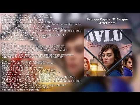 Sagopa Kajmer & Bergen - Affetmem (Lyrics - Şarkı Sözleri)