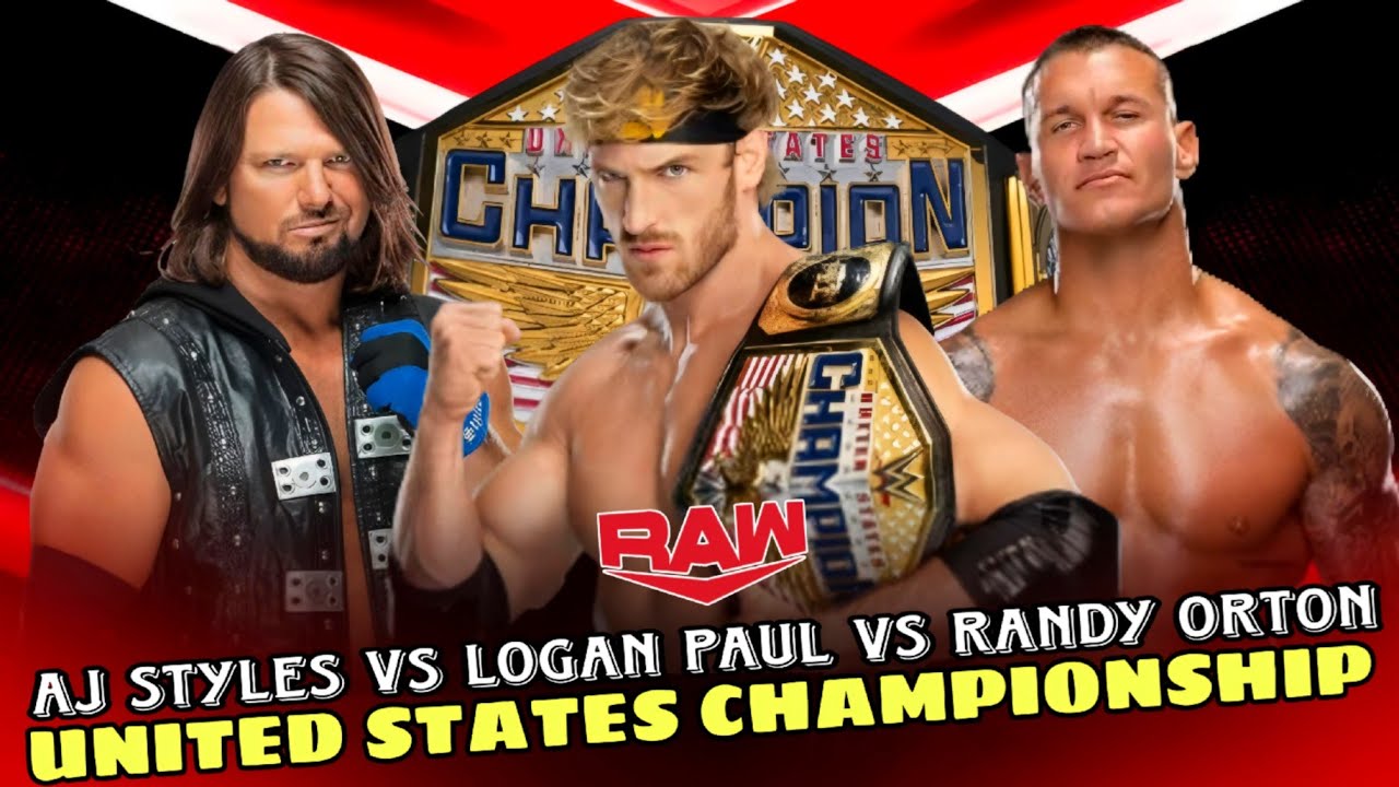 Logan Paul vs Randy Orton vs AJ Styles United States Championship Full ...