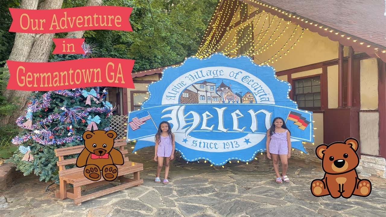 Our Adventure in Germantown GA | Visiting Helen GA | Germany in USA ...