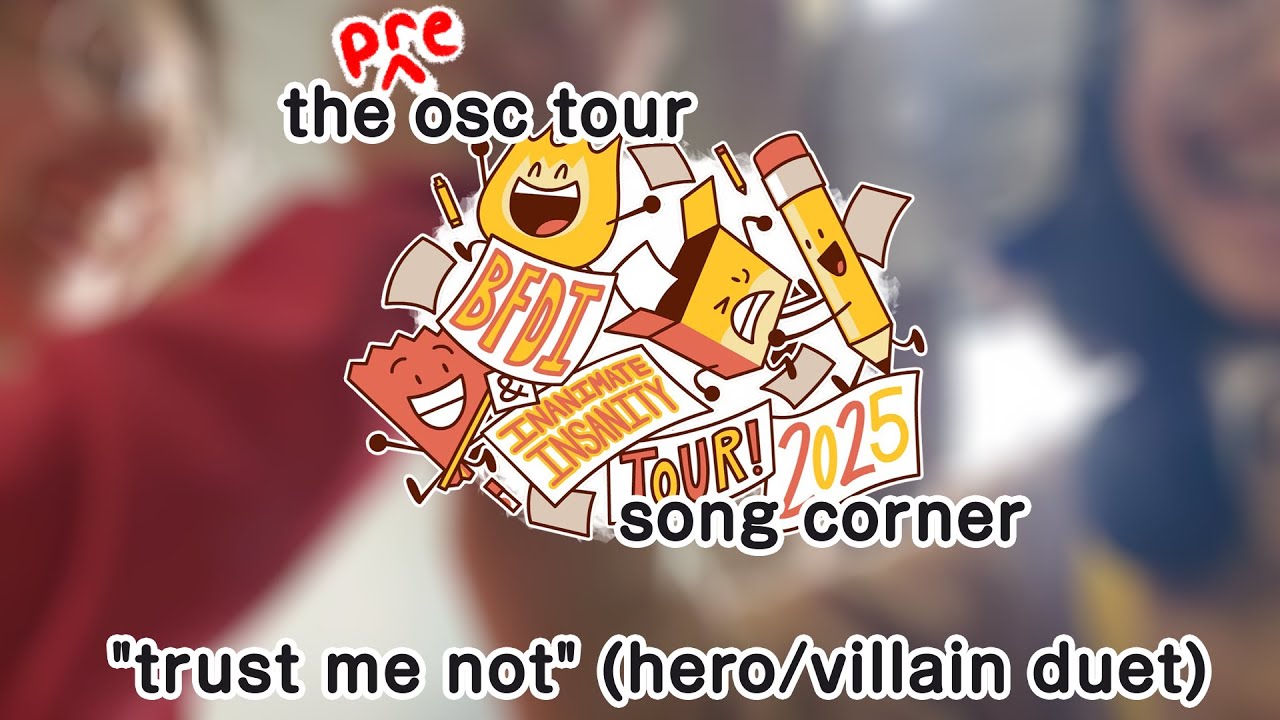 the (pre)osc tour song corner -- "Trust Me Not" - YouTube