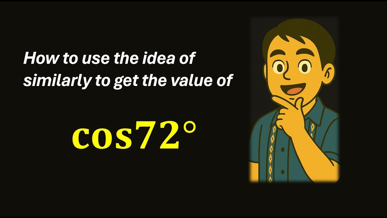 How to Find cos(72°) Using Triangle Similarity | Beautiful Geometry ...