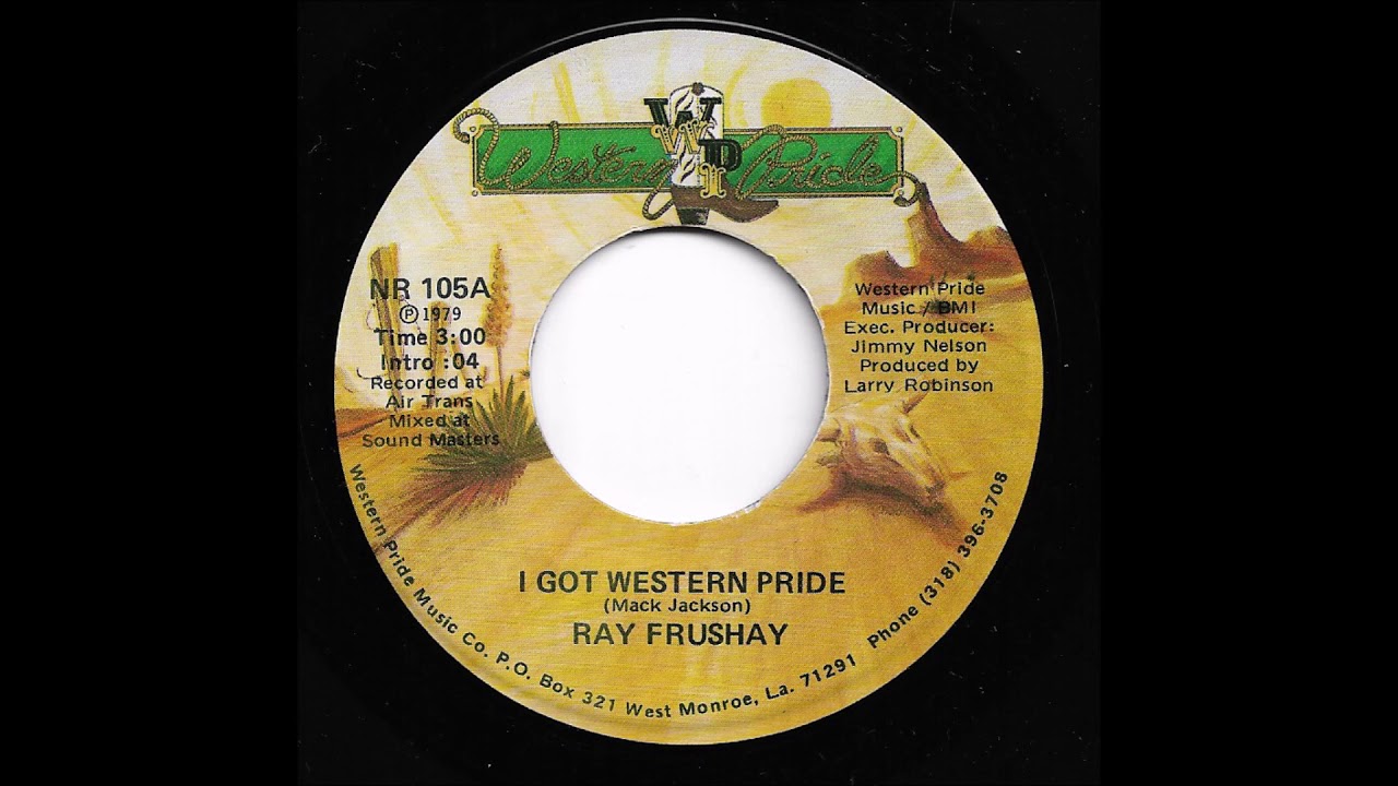 Ray Frushay - I Got Western Pride - YouTube