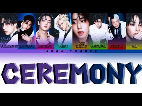 Stray kids "CEREMONY" Colour Coded Lyrics - YouTube