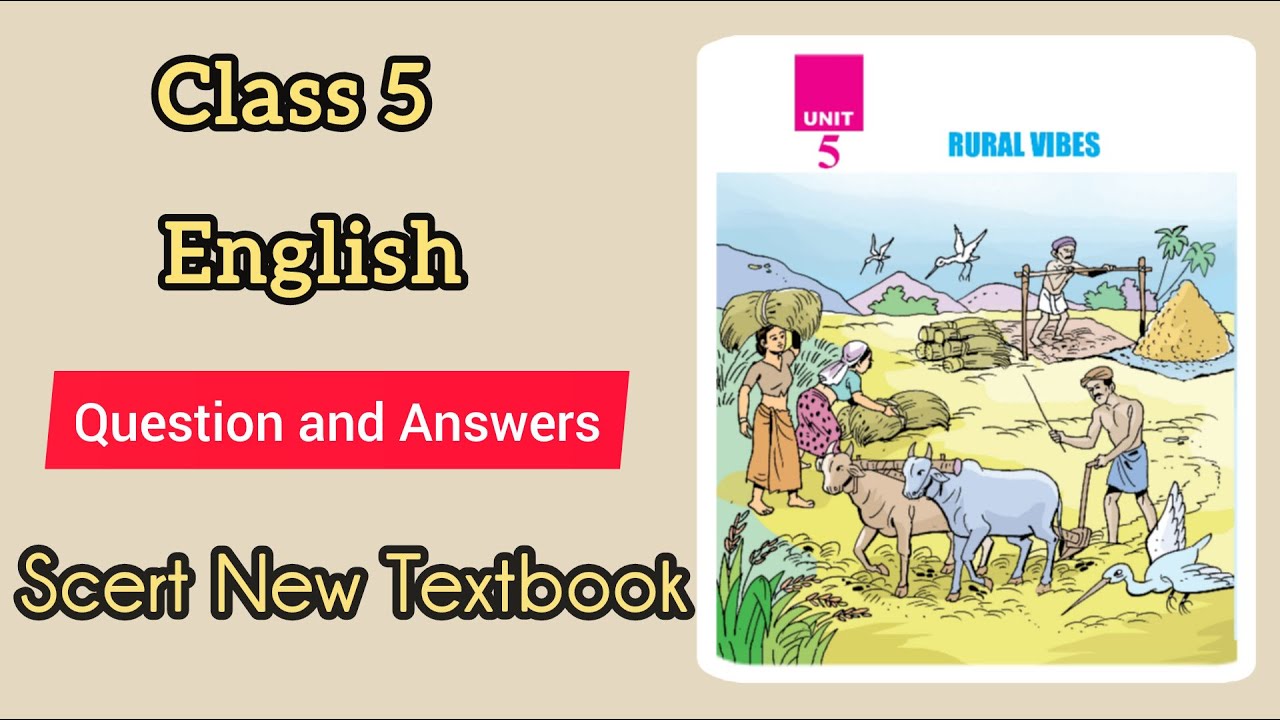 Rural Vibes | Class 5 | Question and Answers | Unit 5 | New Textbook ...