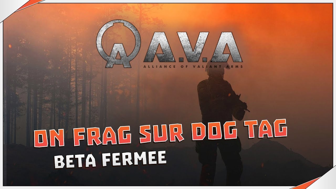 AvA Dogtag | Découverte gameplay FPS GRATUIT (beta fermée) - YouTube