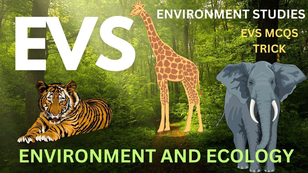 EVS | EVS MCQS | Environment And Ecology | CTET EVS | Environment ...