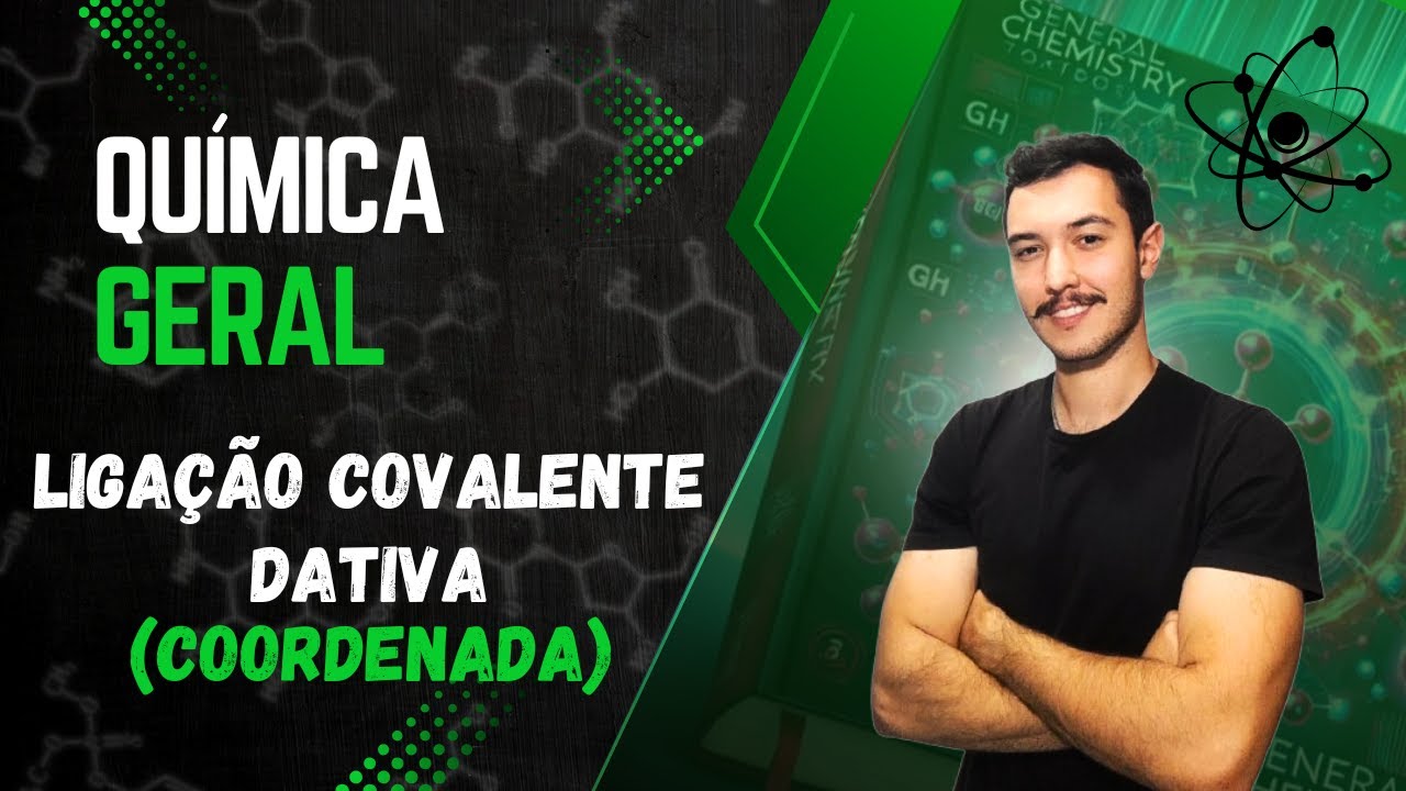 Ligação covalente coordenada (dativa) - Química Geral: Aula 35 - YouTube