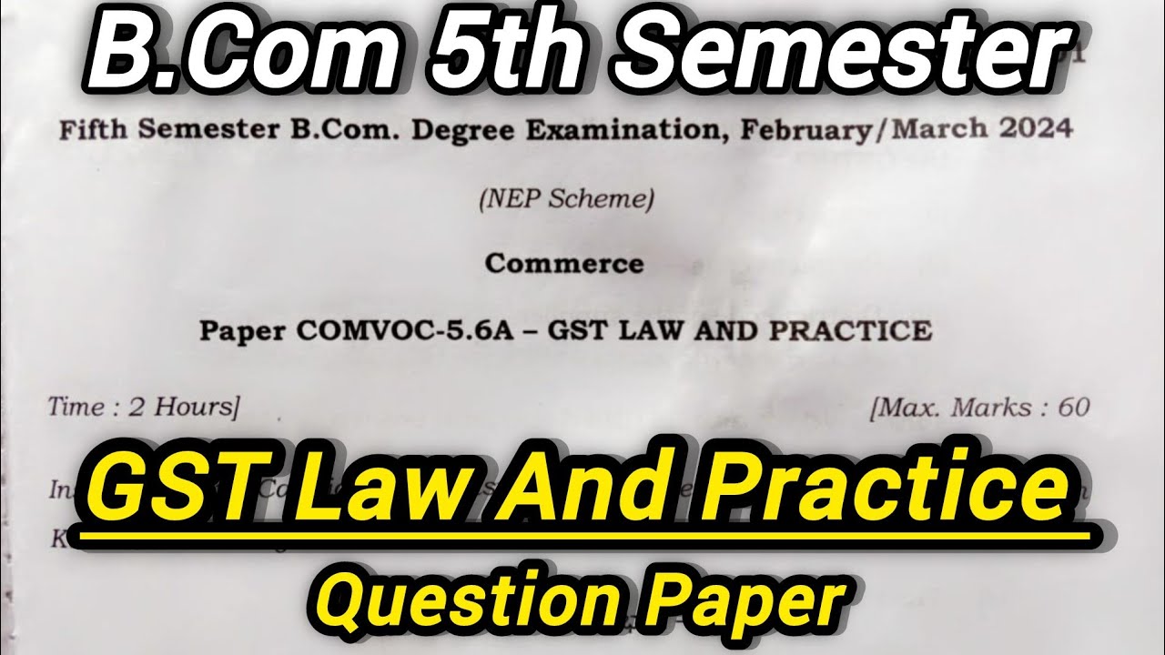 GST Law And Practice Question Paper BCom 5th Semester #gstquestion ...