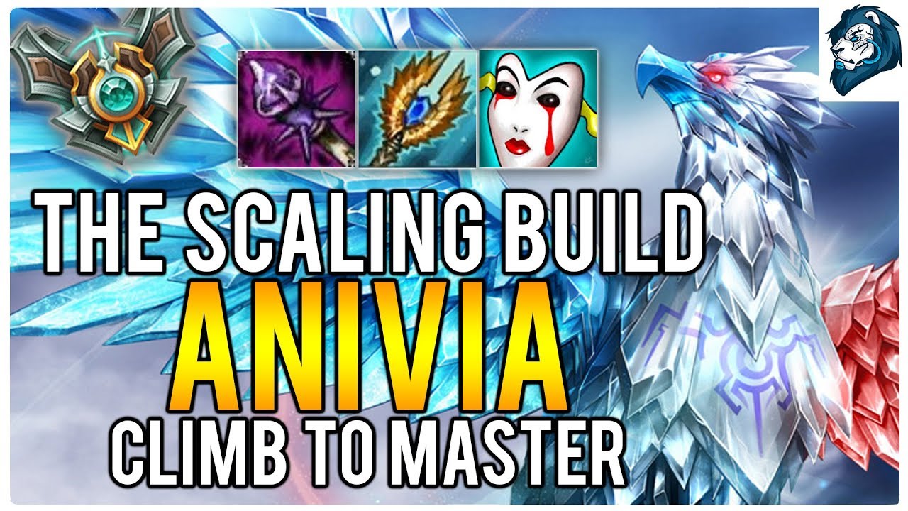 THE SCALING ANIVIA BUILD - Climb to Master | League of Legends - YouTube