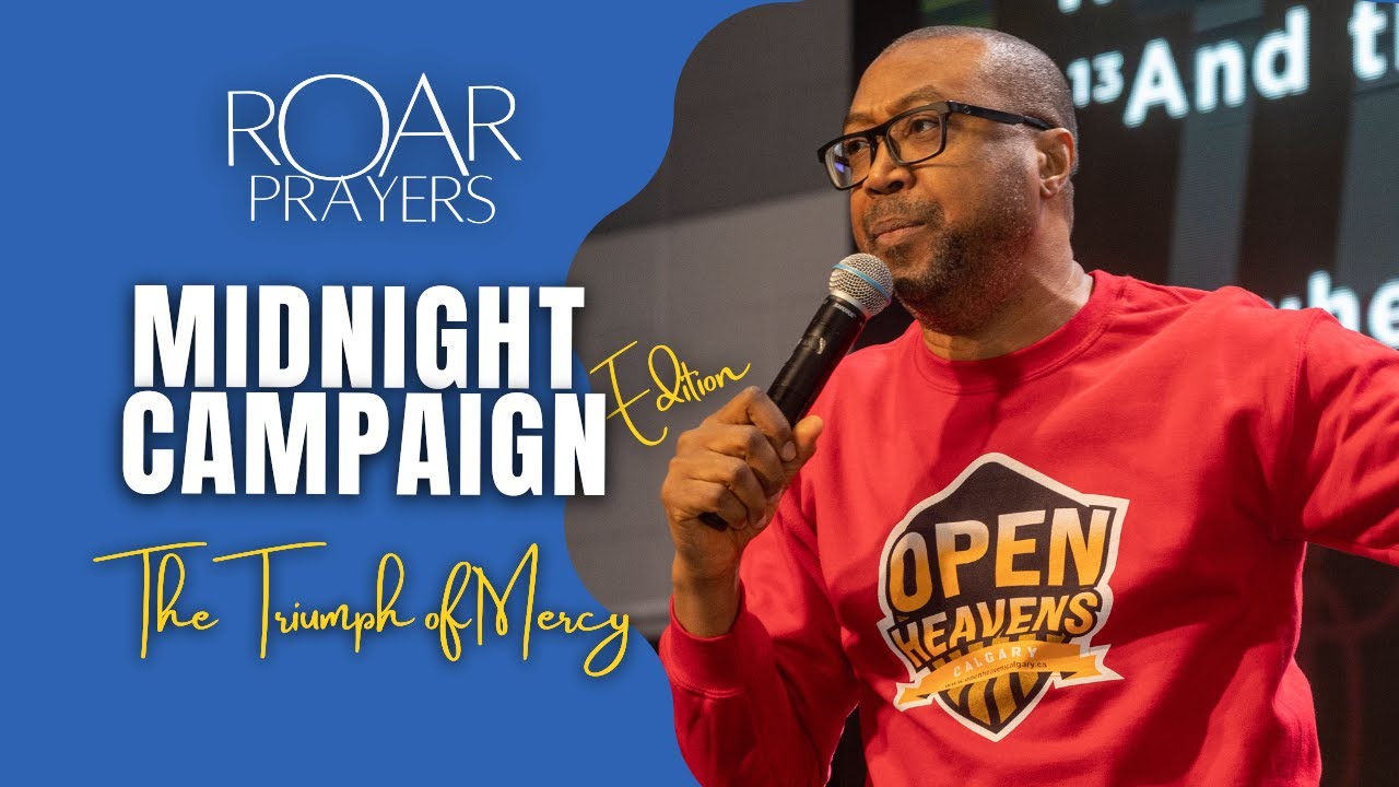 ROAR PRAYERS (Midnight Campaign): The Triumph of Mercy - II - YouTube