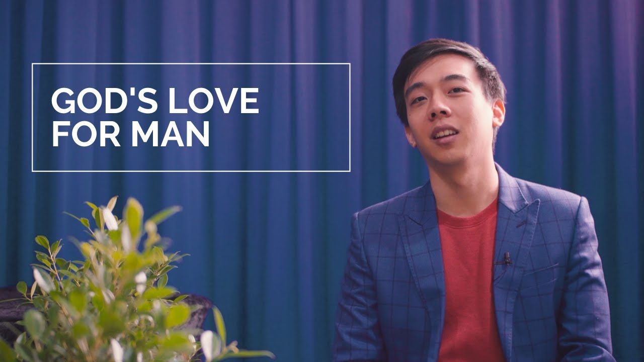 God's Love for Man | Luther Ku | Bible Connect - YouTube