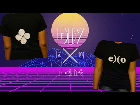 DIY EXO LUCKY ONE/MONSTER T-SHIRT!