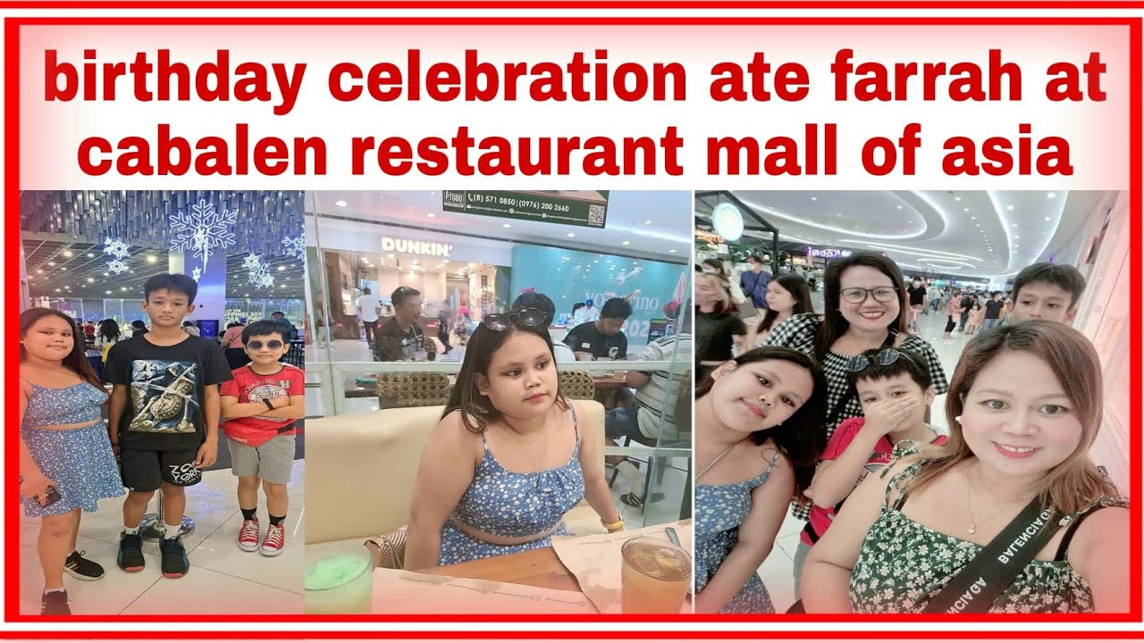 Birthday celebrations ate farrah at cabalen restaurant mall of asia ...