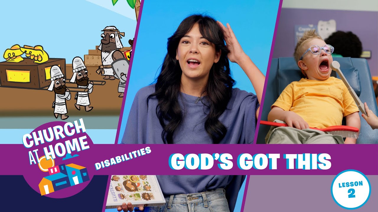 Church at Home | Disabilities | God's Got This Lesson 2 - YouTube
