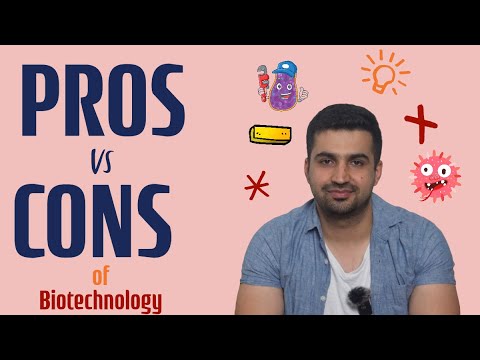Biotechnology PROS and CONS... - YouTube