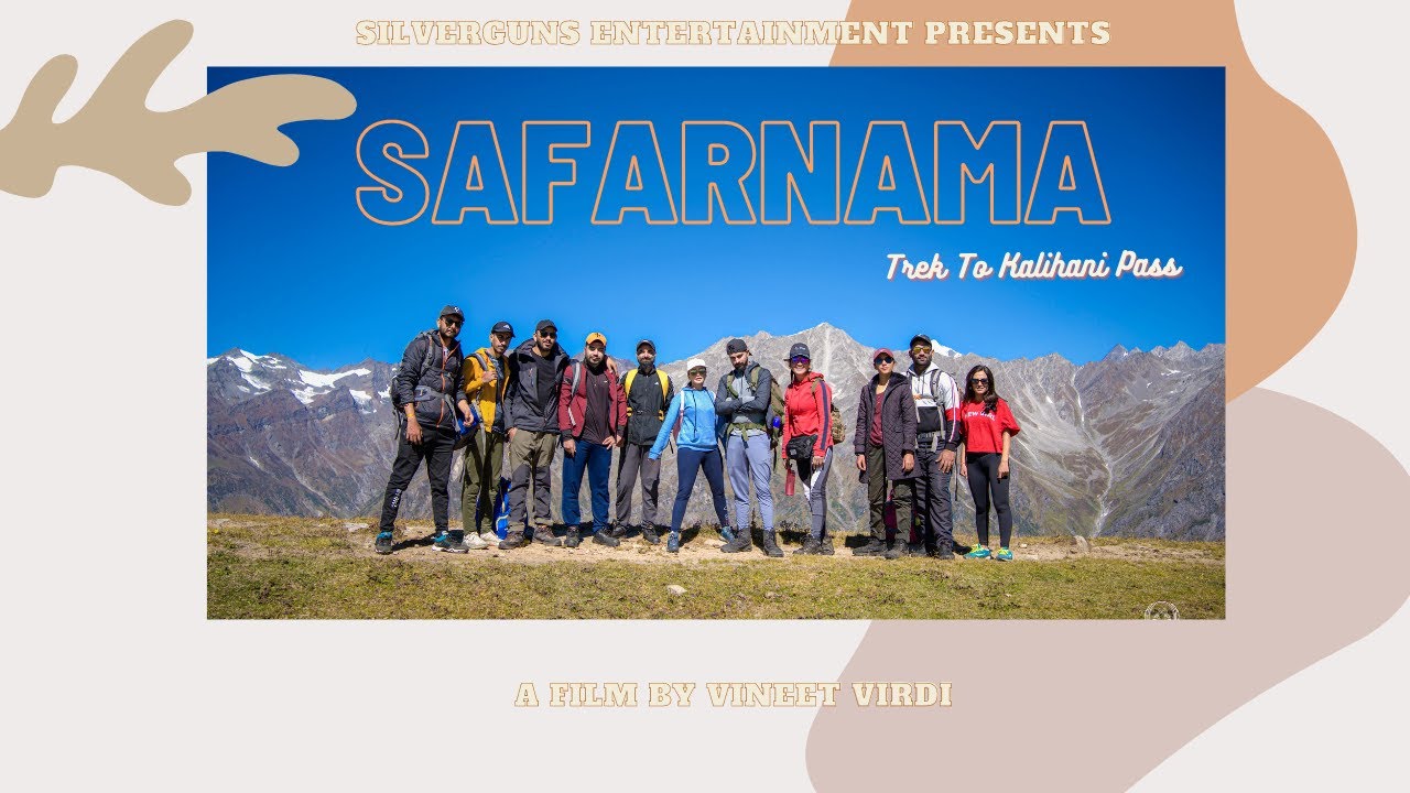 SAFARNAMA || BEST CINEMATIC TREKKING FILM TRAILER || MANTRAJ PALIWAL ...