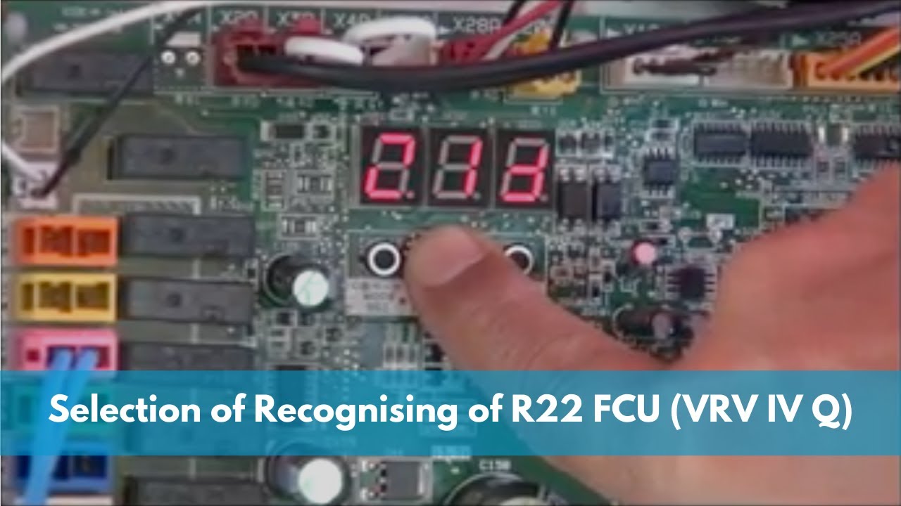 Selection of Recognising of R22 FCU (VRV IV Q) - YouTube