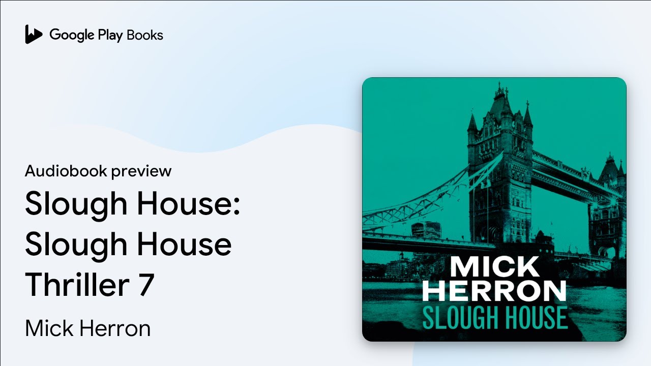 Slough House: The bestselling thrillers that… by Mick Herron ...