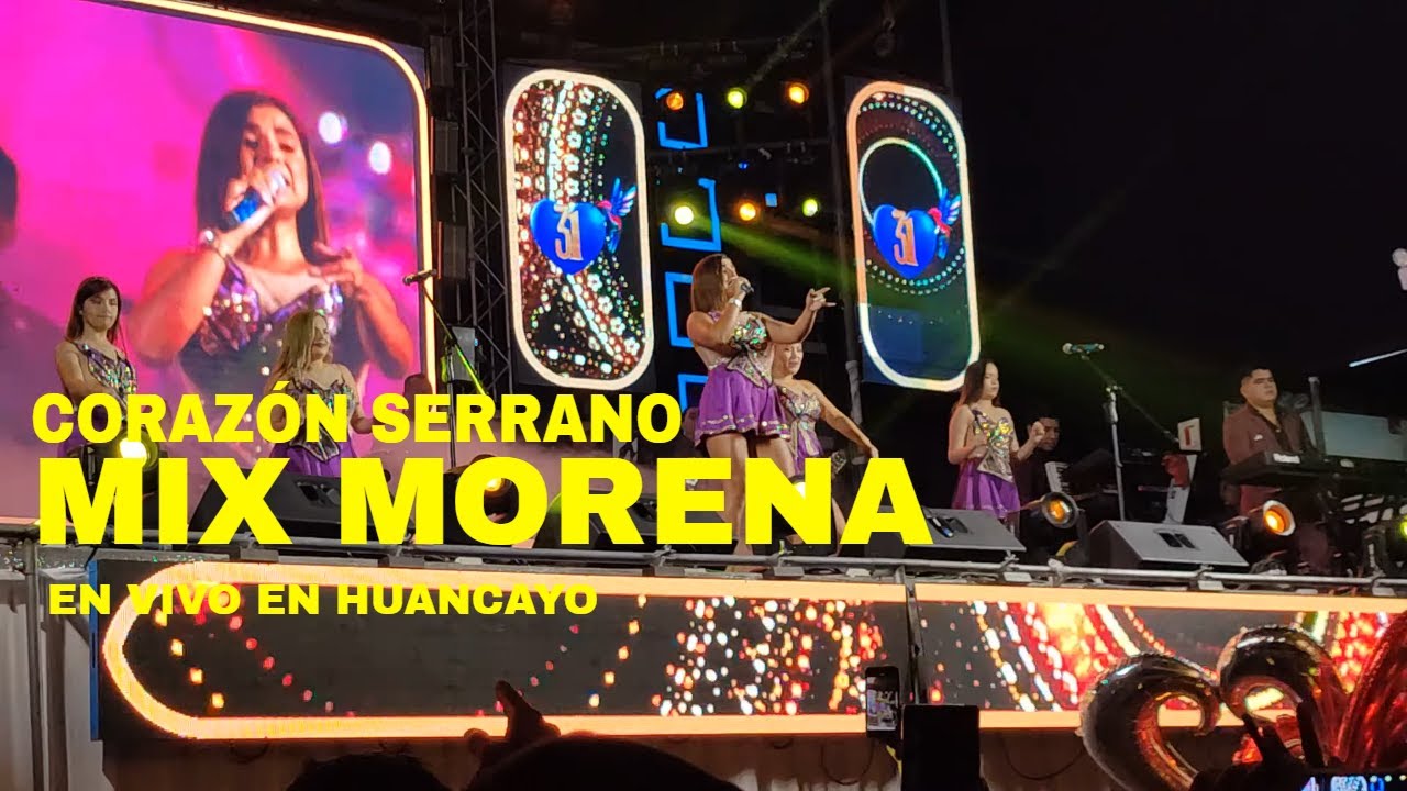 CORAZÓN SERRANO - Mix Morena (En vivo en RITMO Y SABOR de Palían) 16/02 ...