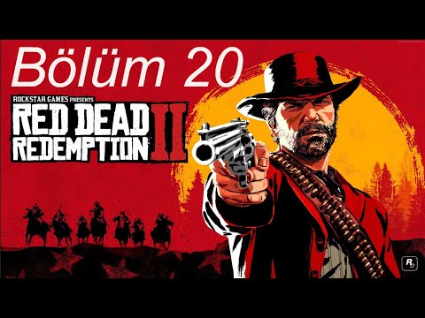 Red Dead Redemption 2 - Bölüm #20 - \