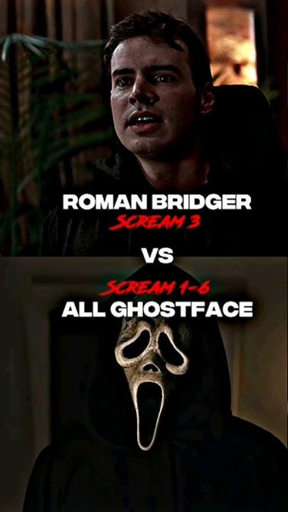 Roman Bridger vs All ghostface (Scream 1-6) #ghostface #scream - YouTube