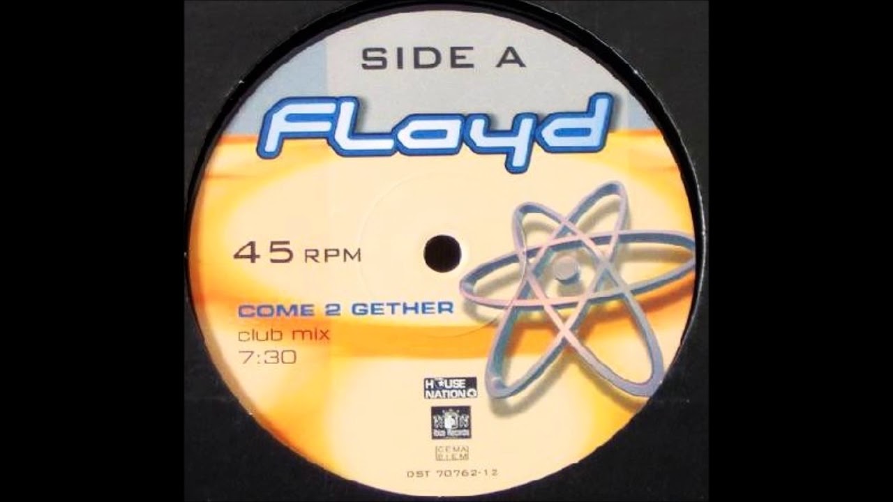 Floyd - Come 2 Gether (Club Mix) (2000) - YouTube