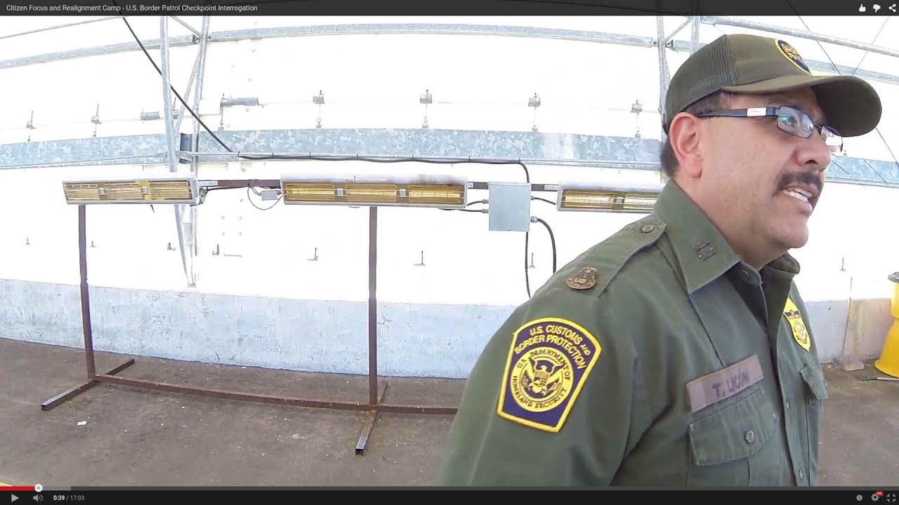 Citizen Focus and Realignment Camp - U.S. Border Patrol Checkpoint ...