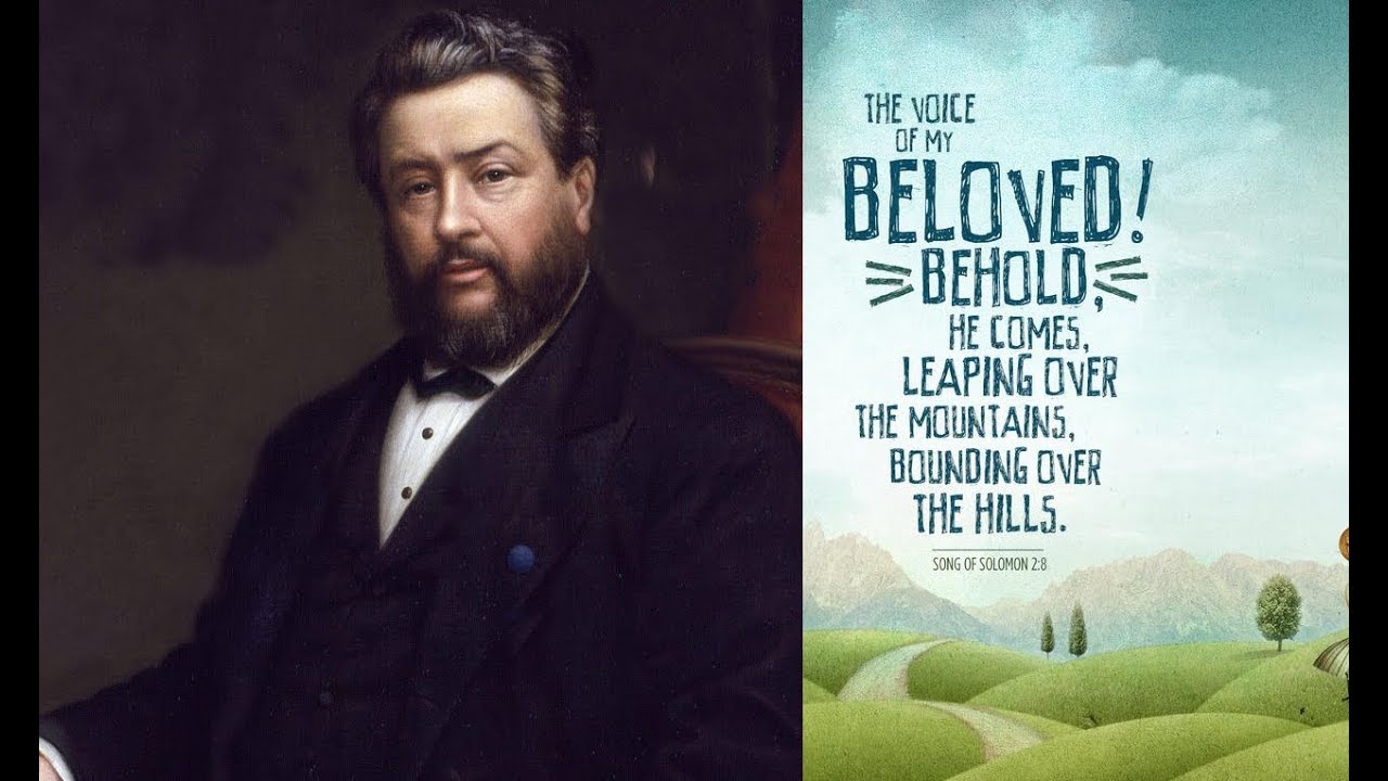 나의 사랑하는 자 [아가 2:8] March 20 "My beloved" (Song of Solomon 2:8) Spurgeon ...